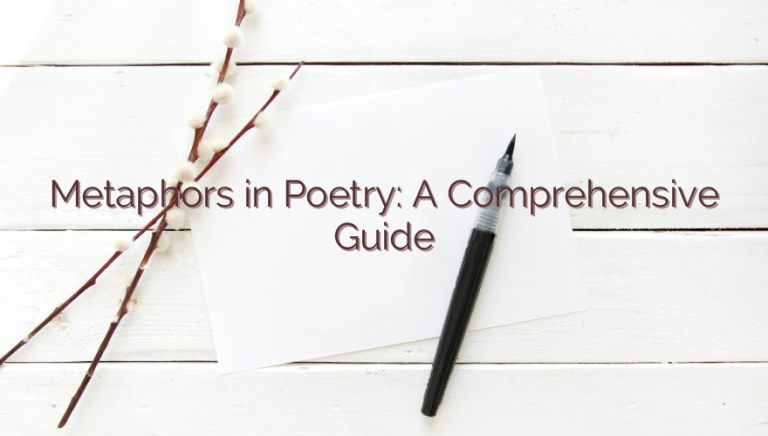 Metaphors in Poetry: A Comprehensive Guide