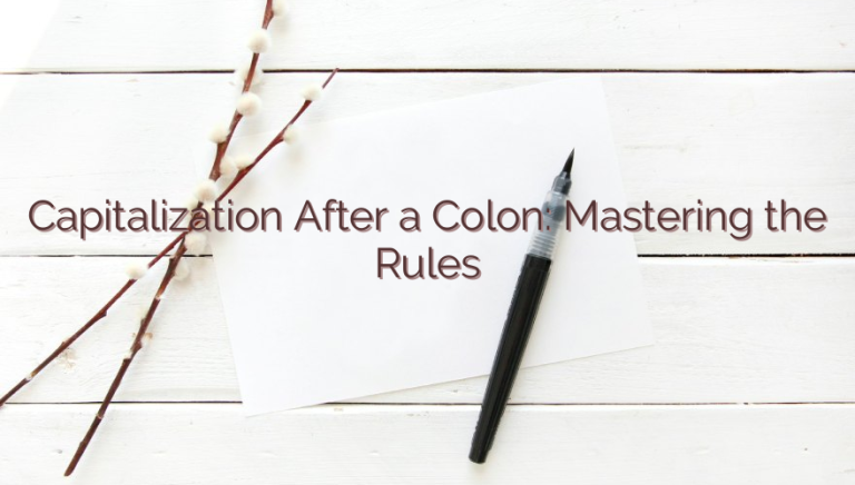 Capitalization After a Colon: Mastering the Rules